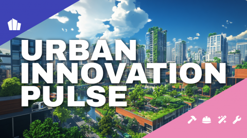 Urban Innovation Pulse: Key Developments in Smart Buildings, Cities ...